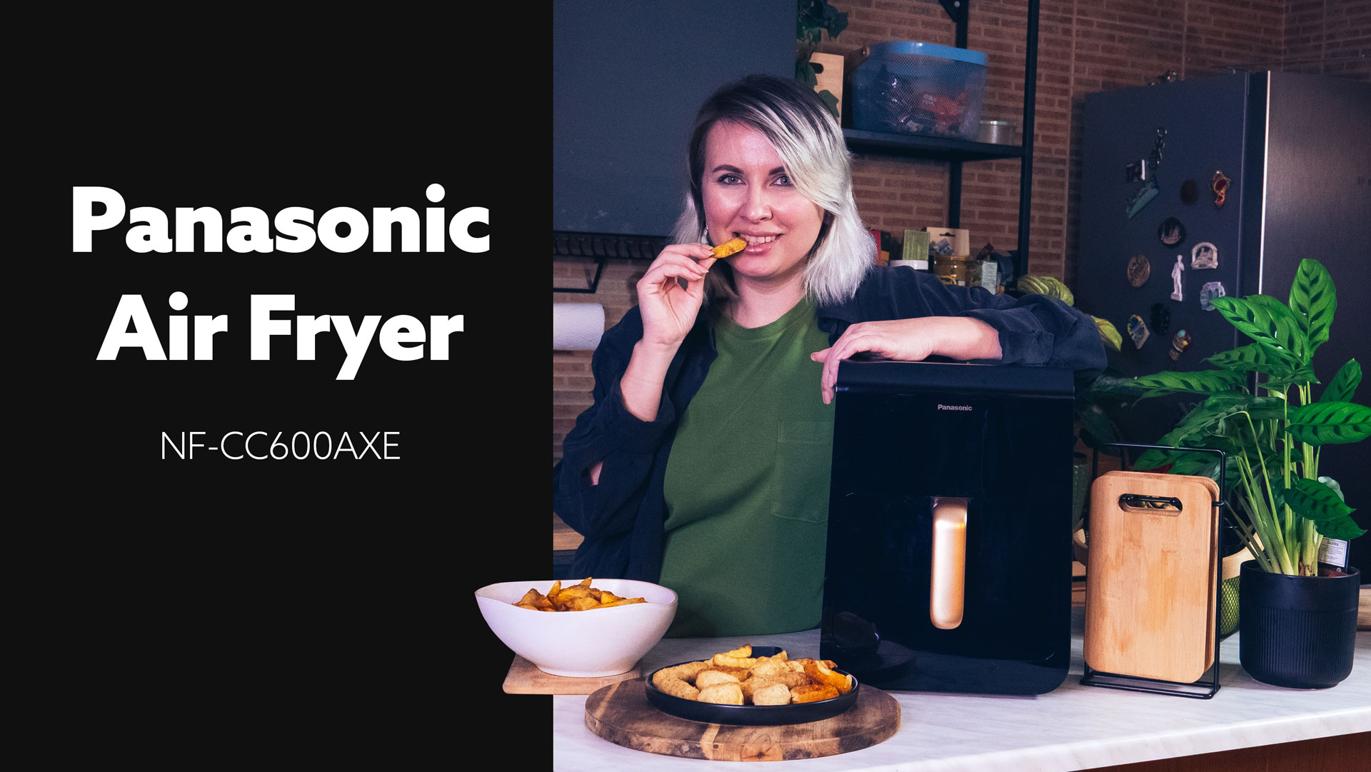 De ce toată lumea are un Air Fryer? Panasonic NF-CC600AXE » Pretty Tech